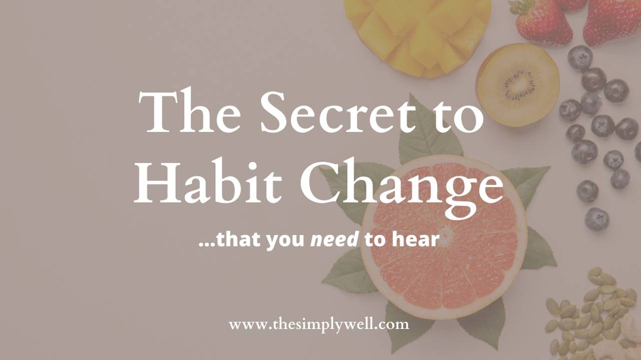 Everything You Need to Know About Habit Change