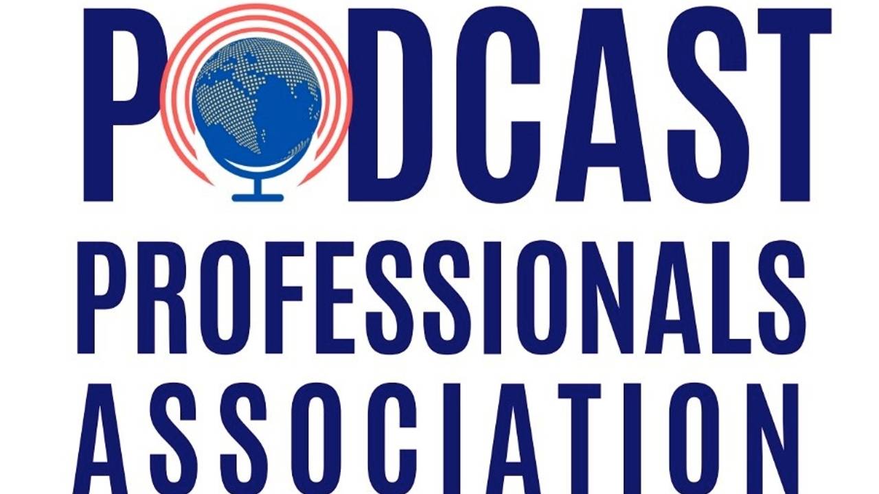 Welcome to the Podcast Professionals Association