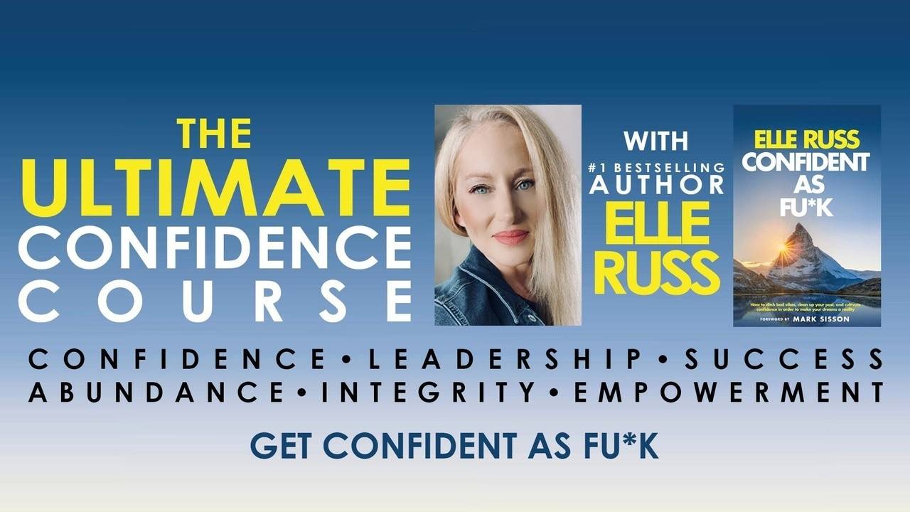The Ultimate Confidence Course
