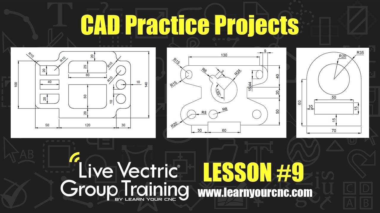 #9: CAD Practice Projects - 10/15/2020