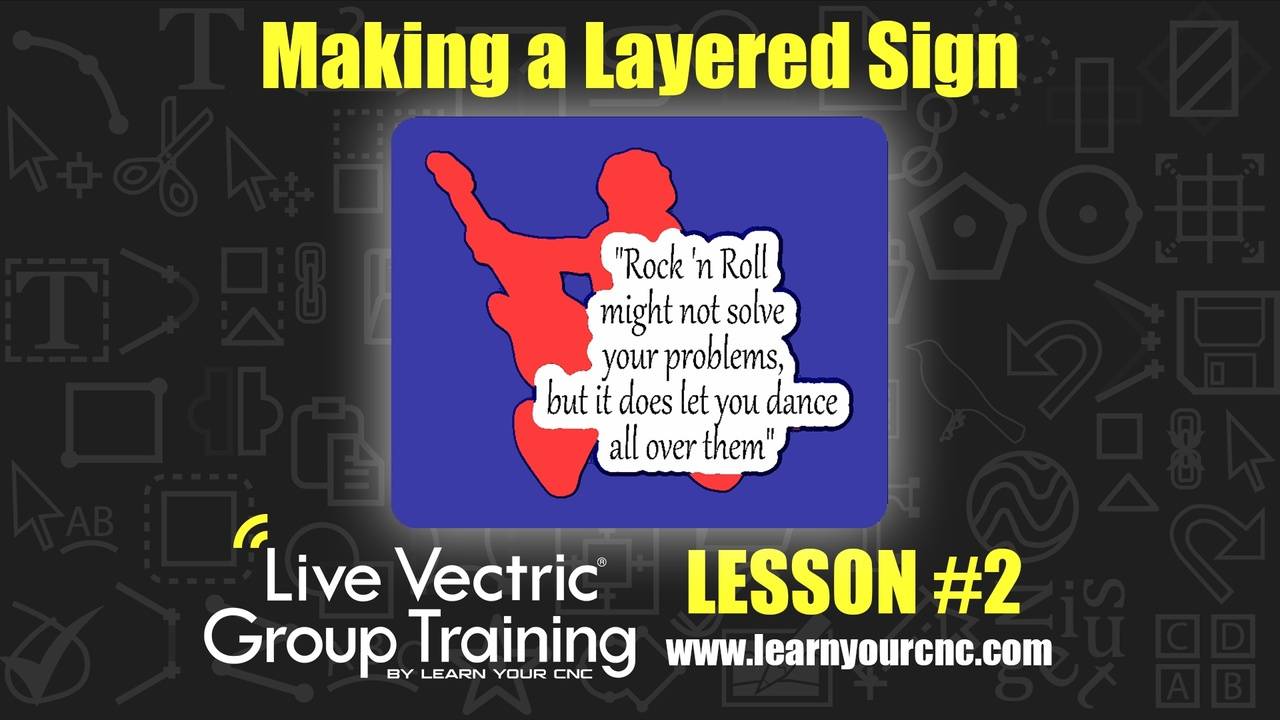 #2: Making a Layered Sign - 8/27/2020