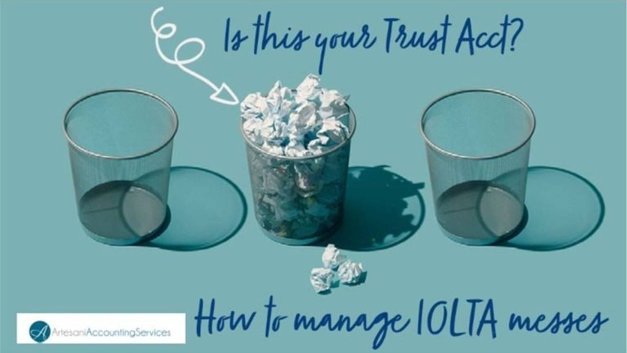 Attorney Books: IOLTA Messes