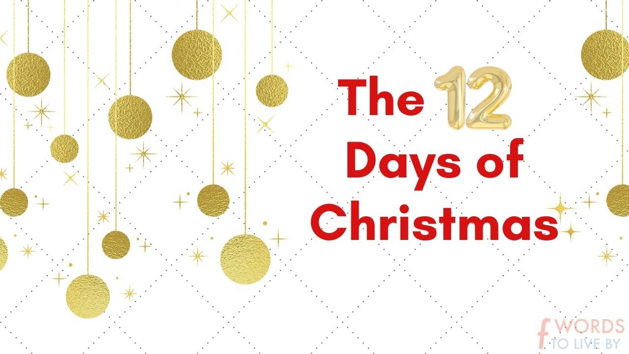 The Twelve Days of Christmas