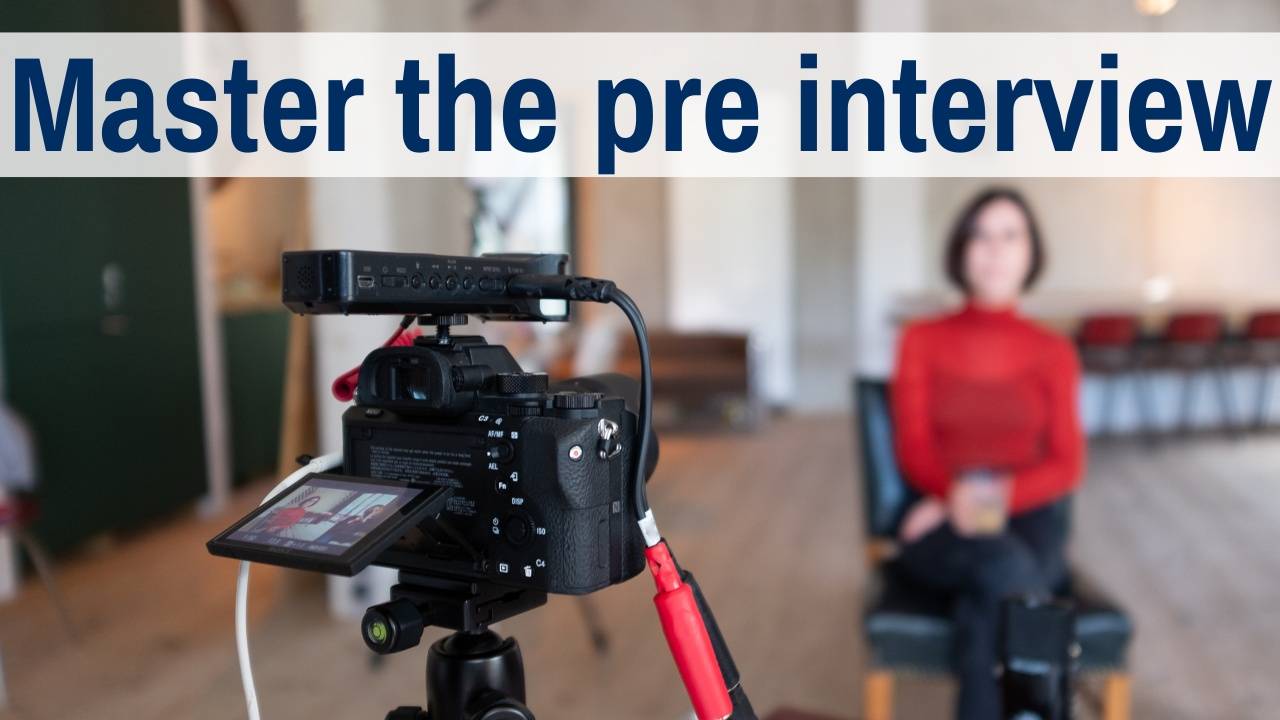 Mastering the pre-interview