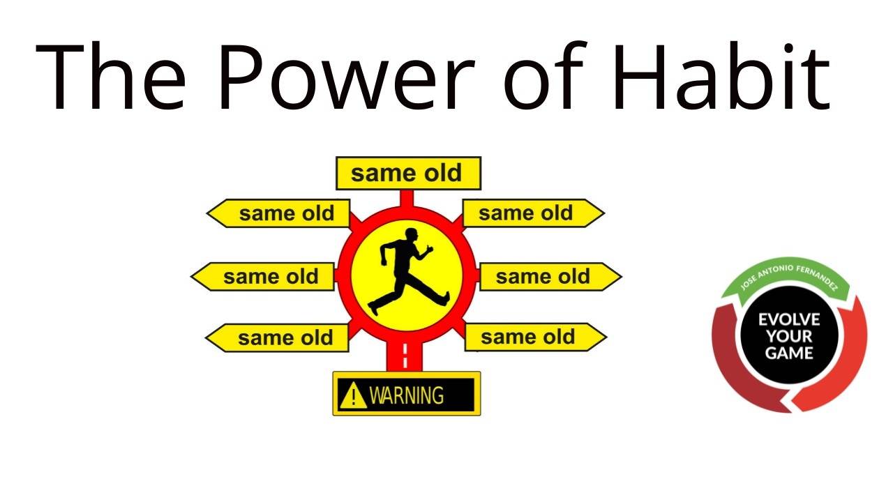 The Power Of Habits
