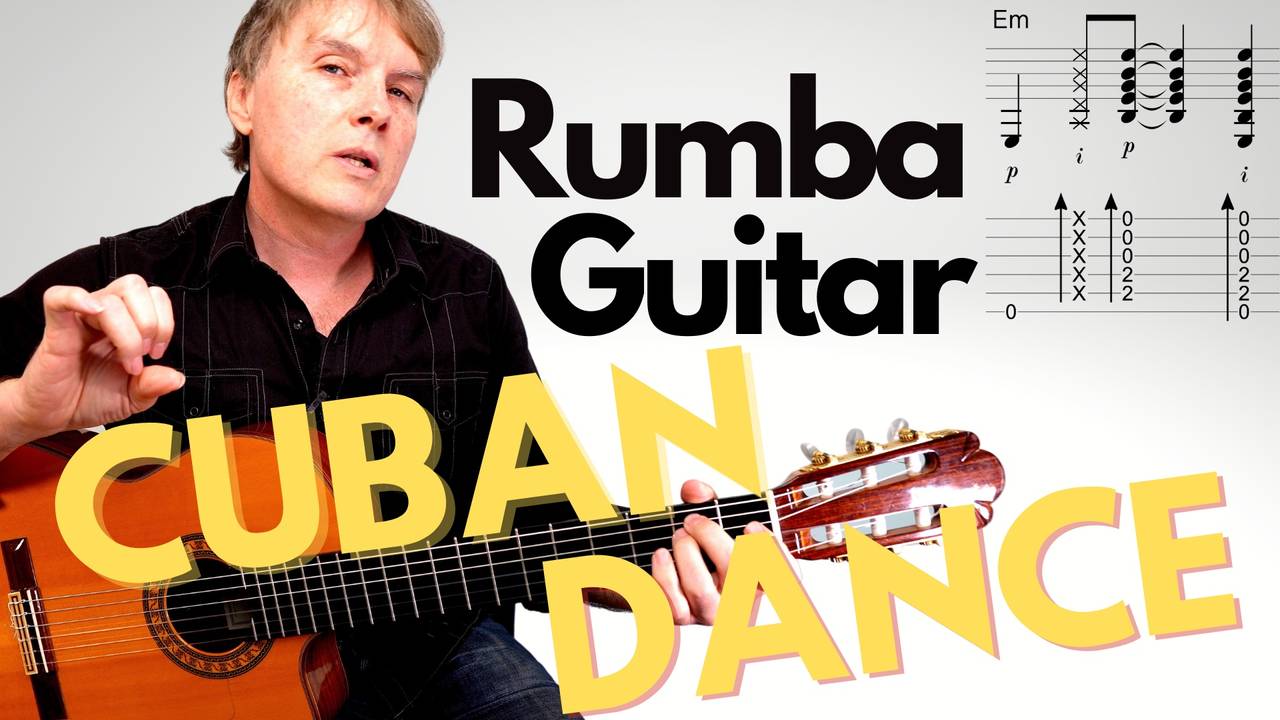 Rumba Guitar Tabs - Cuban Dance and Romanza