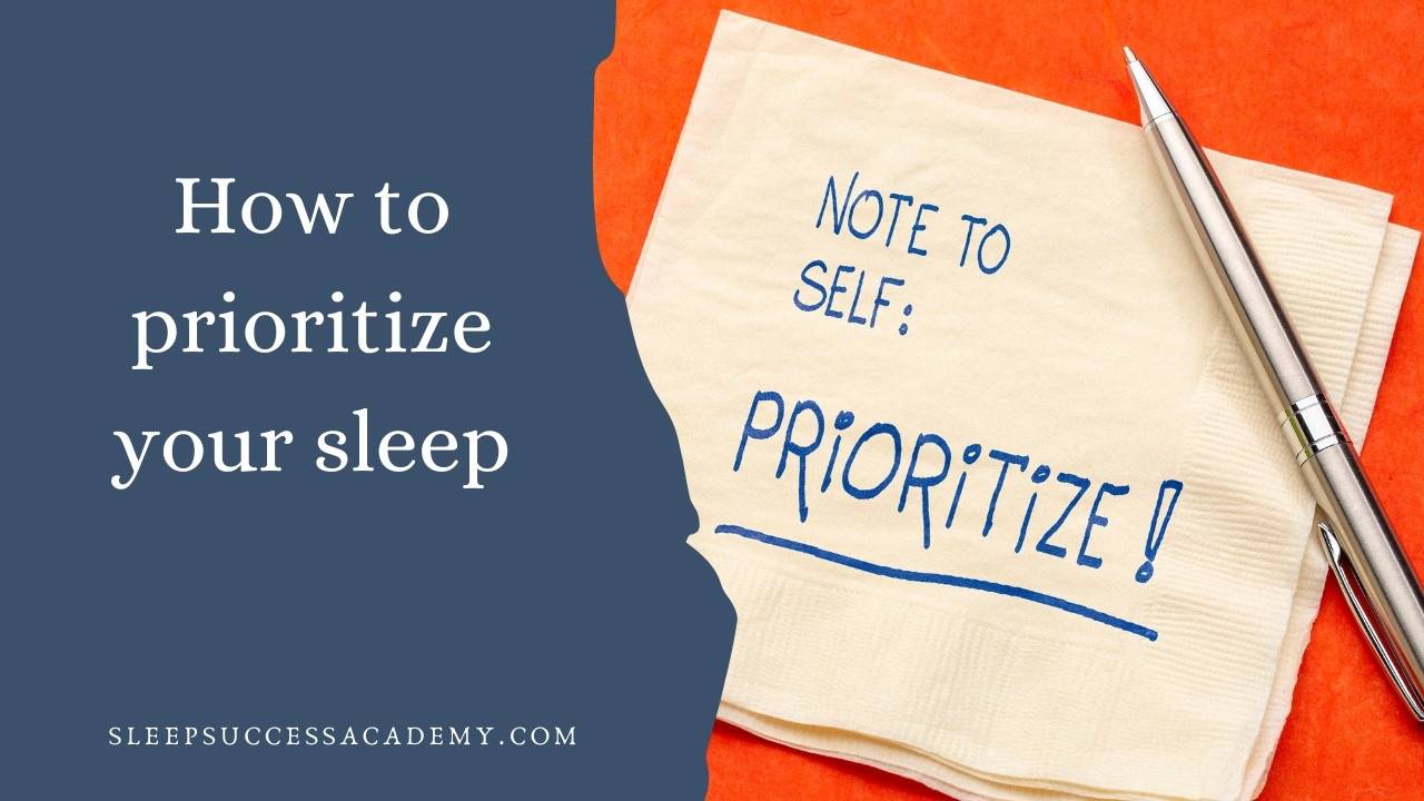 How to prioritize our sleep