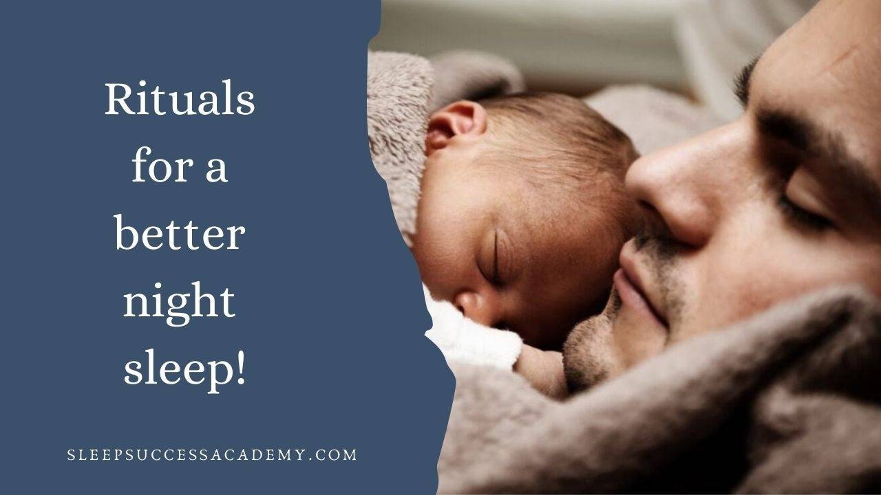 Rituals for a better night sleep!