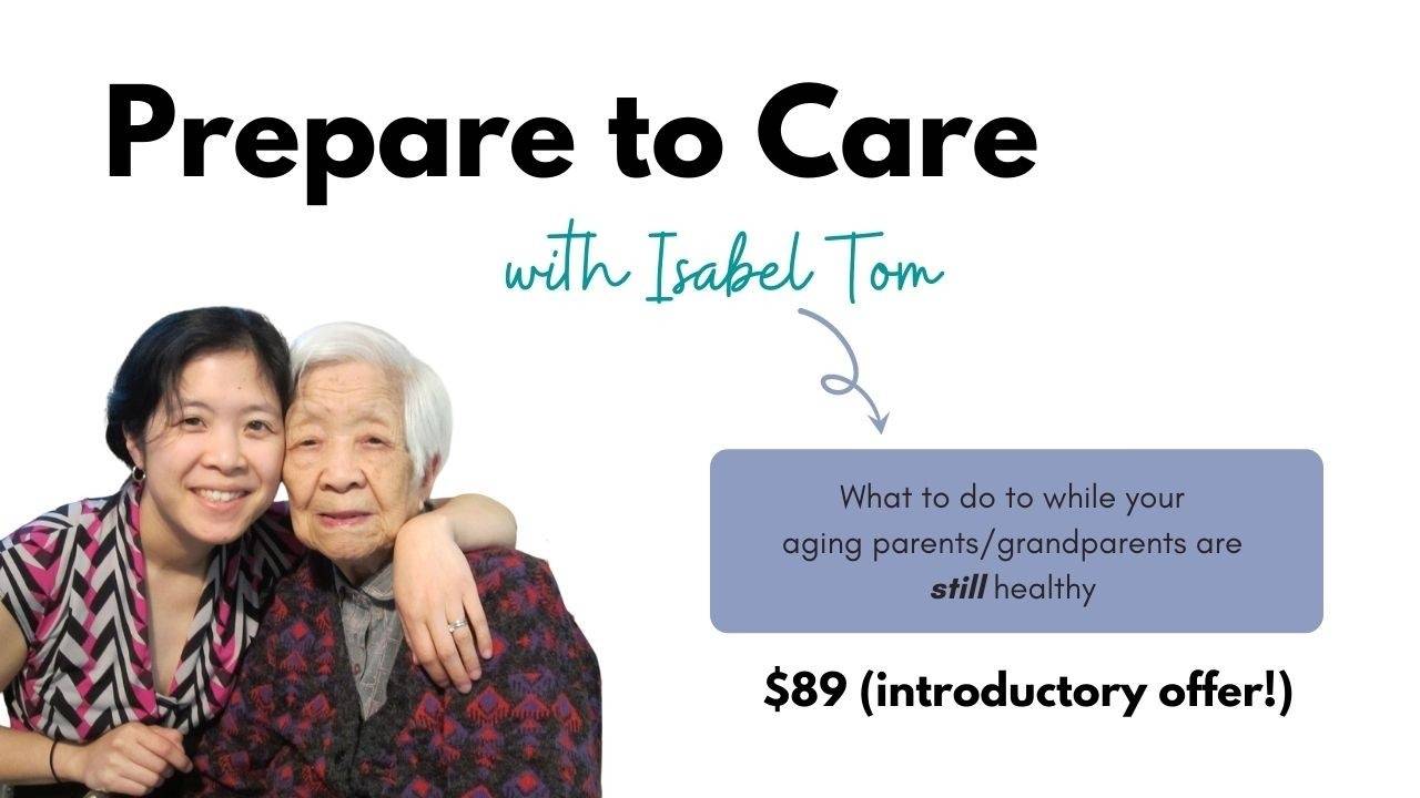 Prepare to Care Digital Course with Isabel Tom