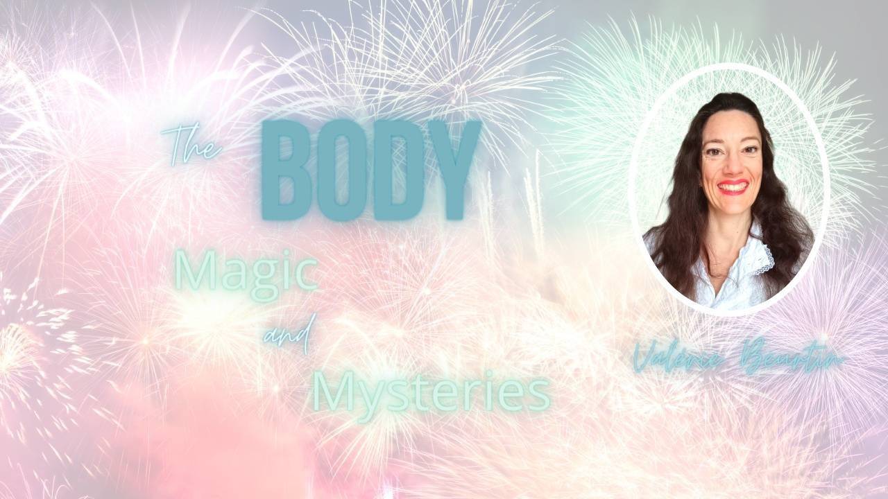 The Body Magic And Mysteries