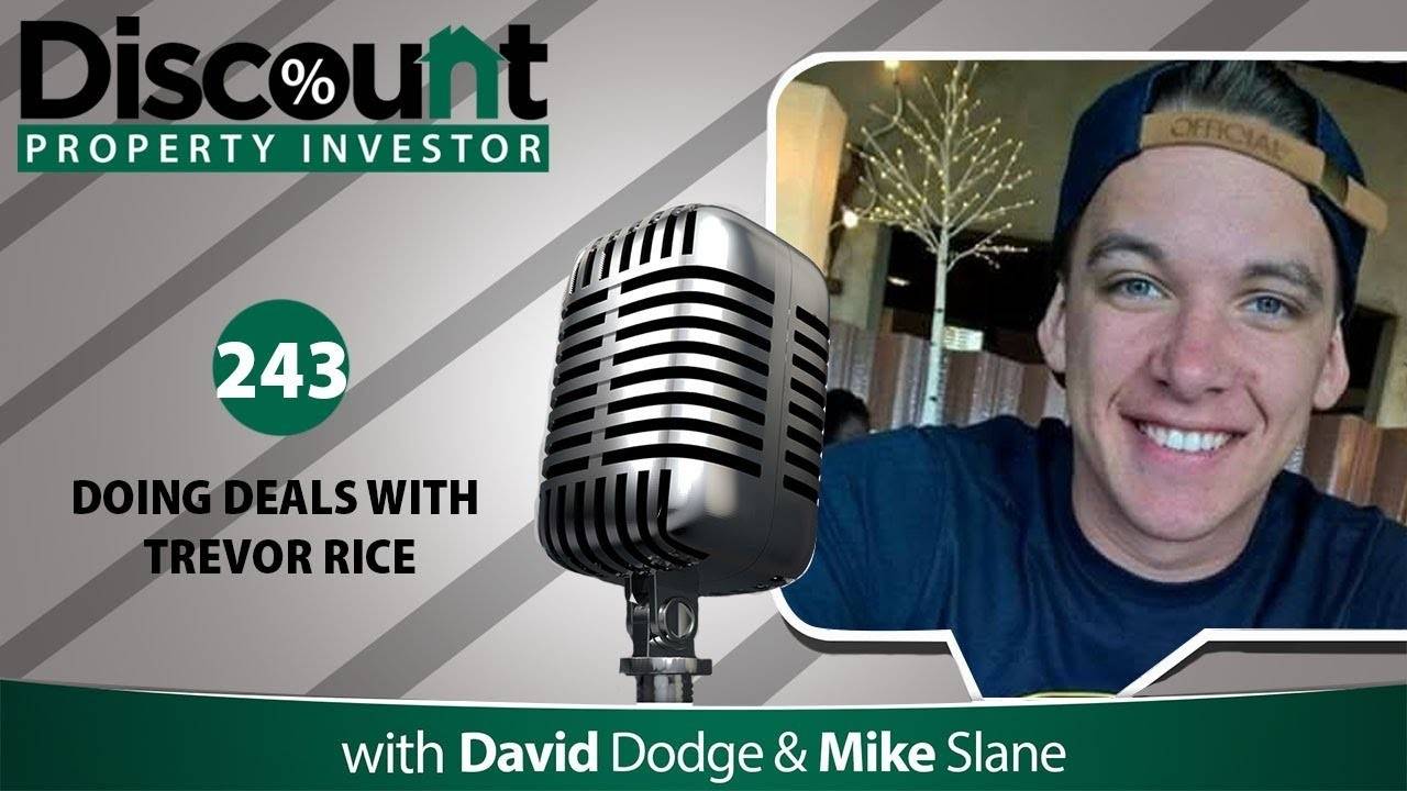 Episode 243: Doing Deals with Trevor Rice