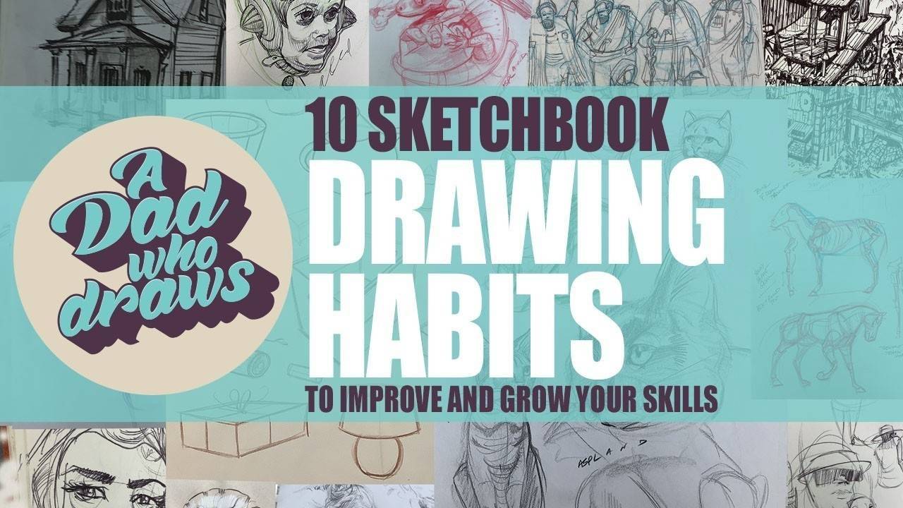 10 Successful Drawing Habits every artist should know.