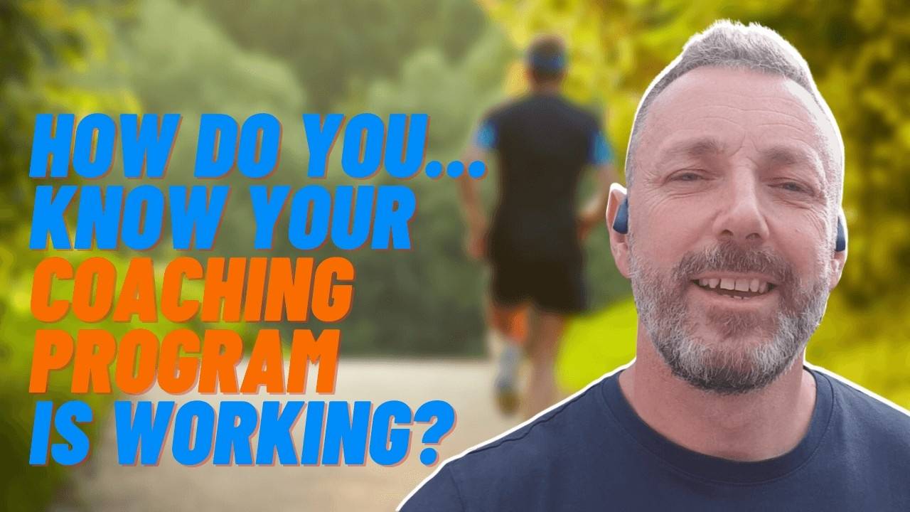 How Do You Know Your Coaching Program Is Working?