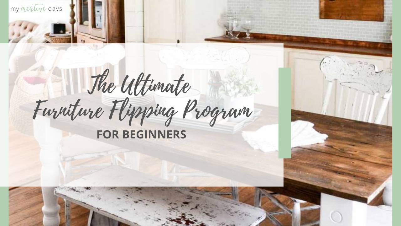The Ultimate Furniture Flipping Program For Beginners