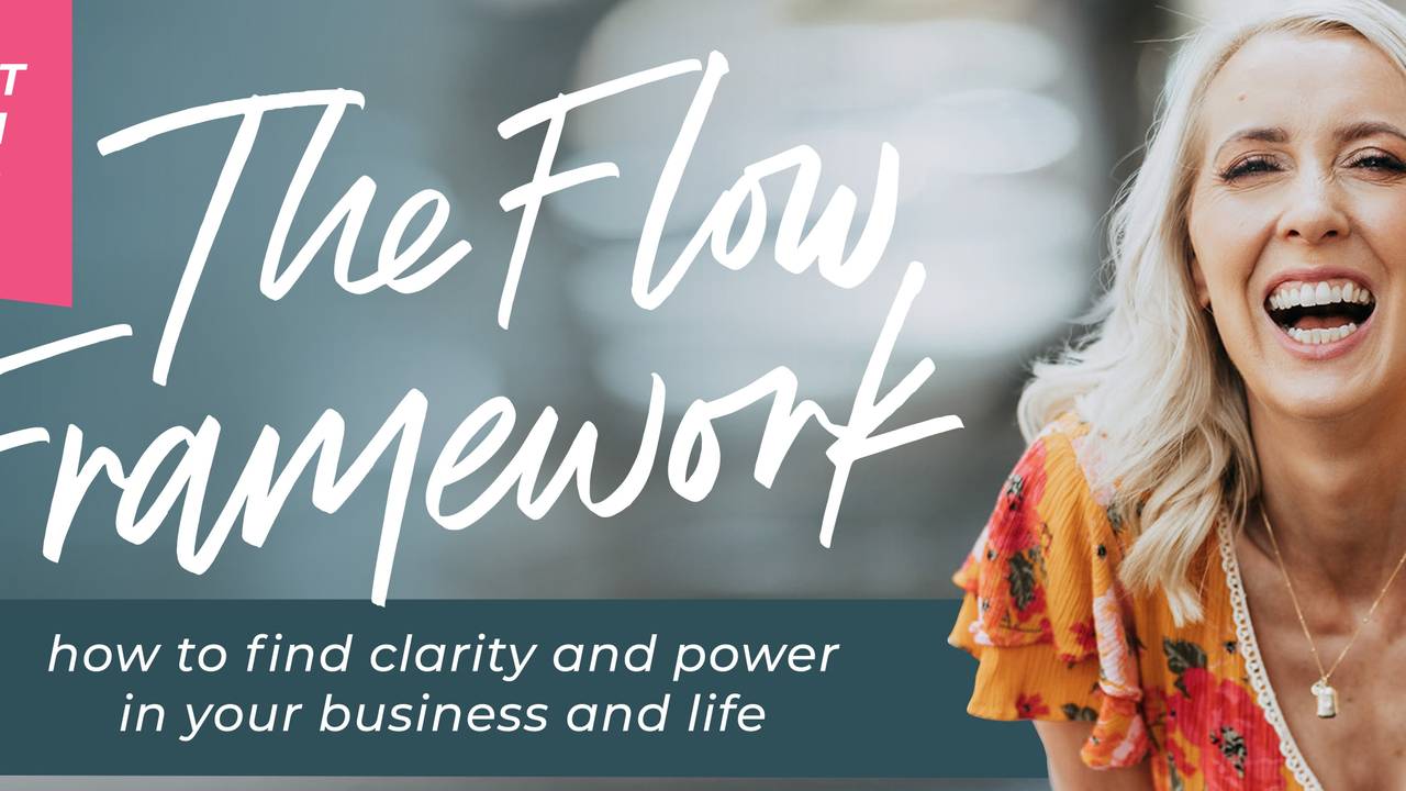 The Flow Framework Masterclass