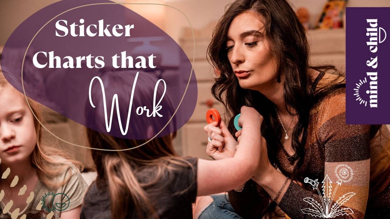 Sticker Charts that Actually Work - Parenting 101