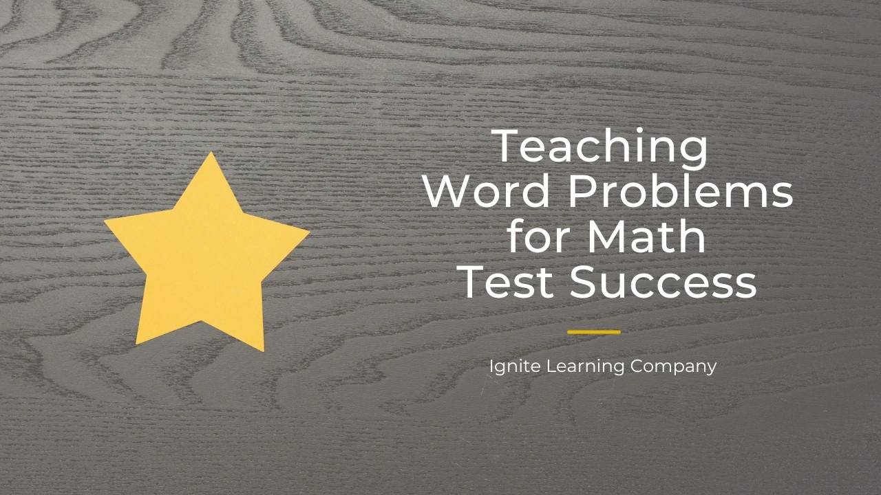 Teaching Word Problems for Math Test Success