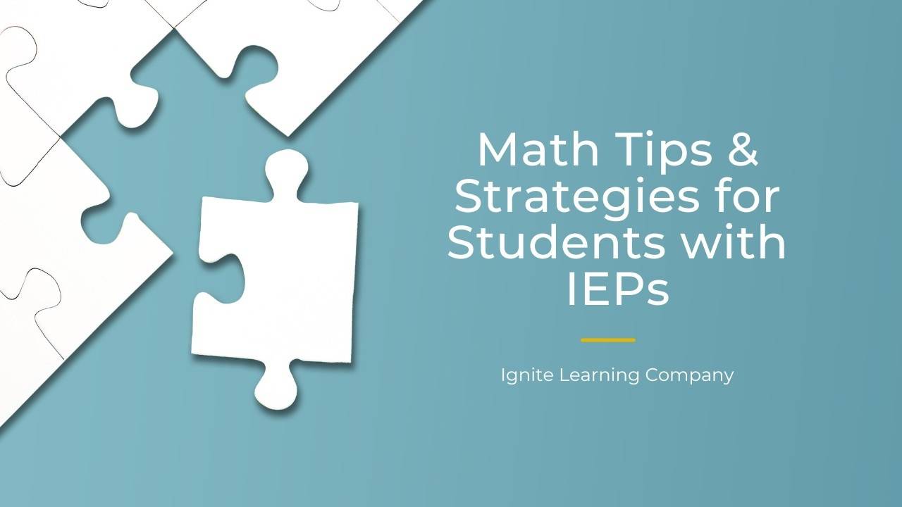Math Tips & Strategies for Students with IEPs