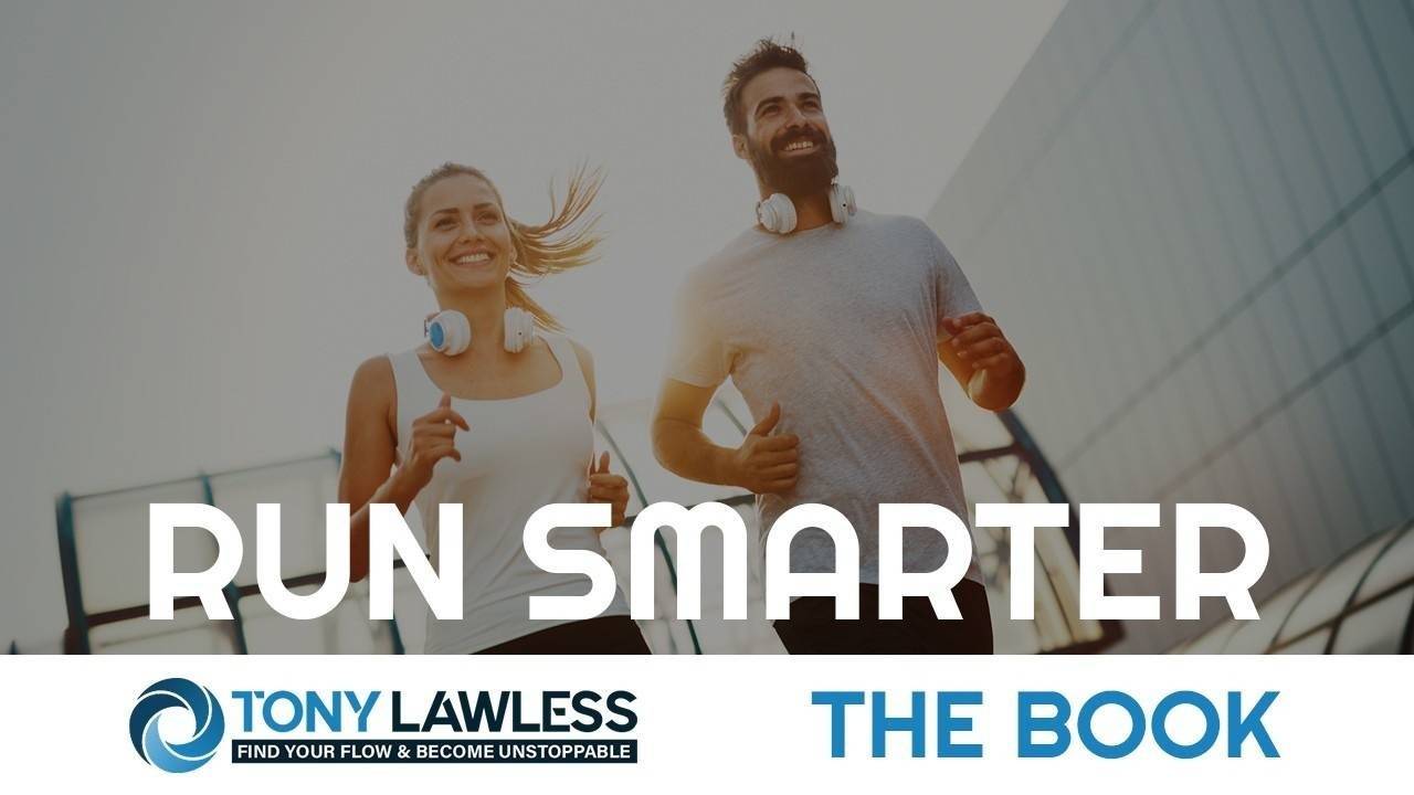 Run Smarter Book by Tony Lawless