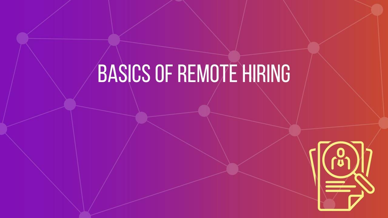 Join Our Free Course: Basics Of Remote Hiring (Questions)