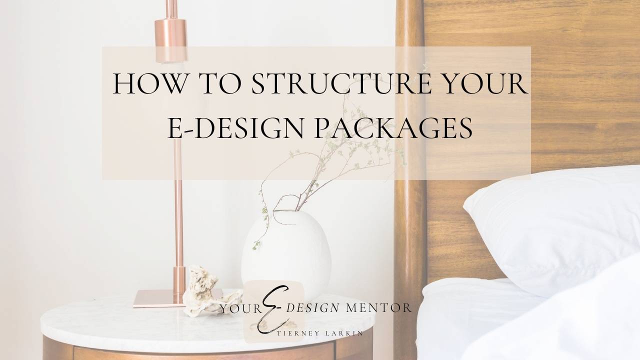 How to Structure Your E-Design Packages