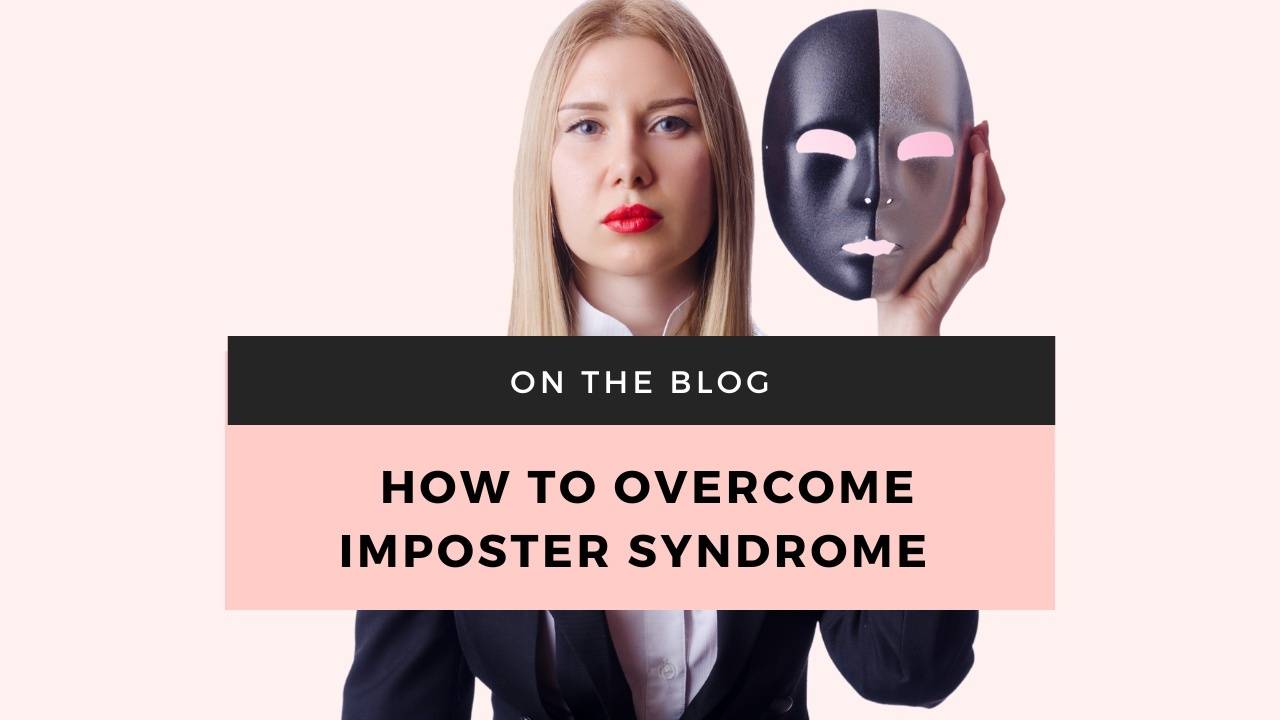 How to Overcome Imposter Syndrome