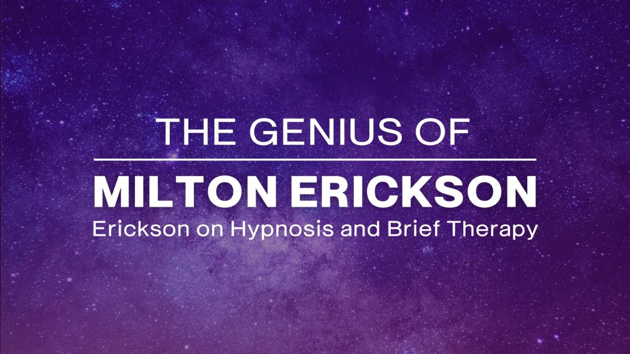 Genius of Milton Erickson