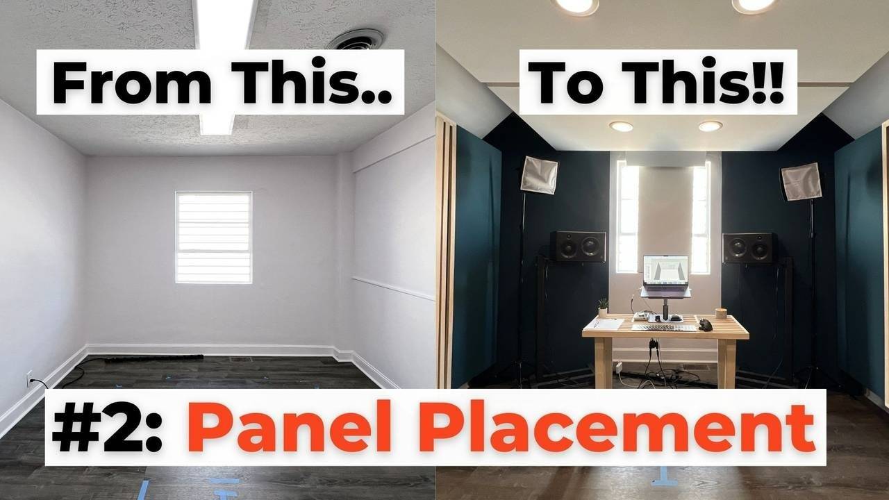 Treating A Studio Start-To-Finish #2: Panel placement for full control
