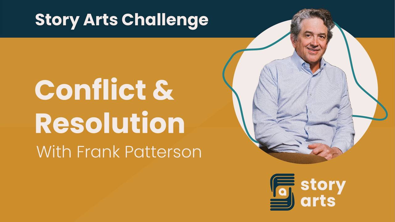 Story Arts Challenge - Conflict & Resolution | Story Arts Academy