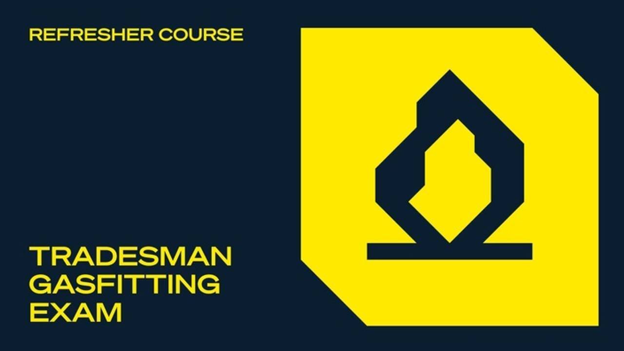 PGDB Tradesman Gasfitting Exam Refresher Course
