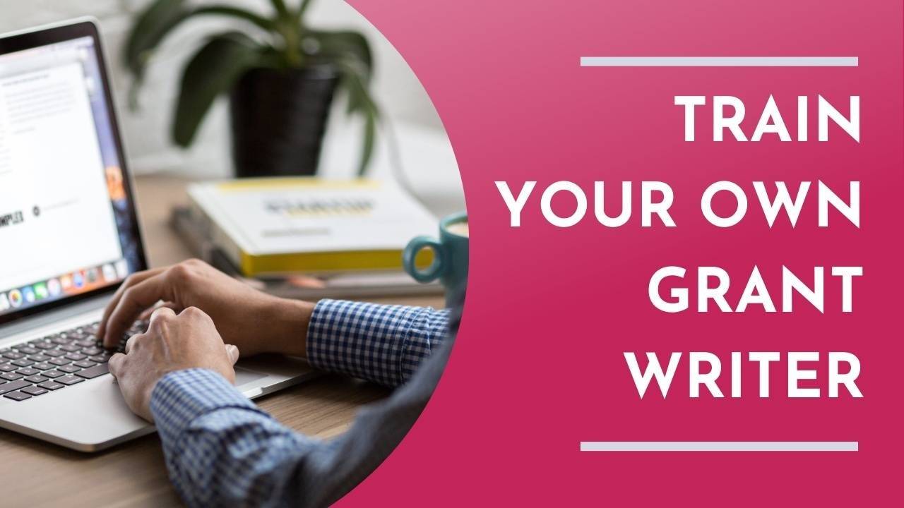 Train Your Own Grant Writer