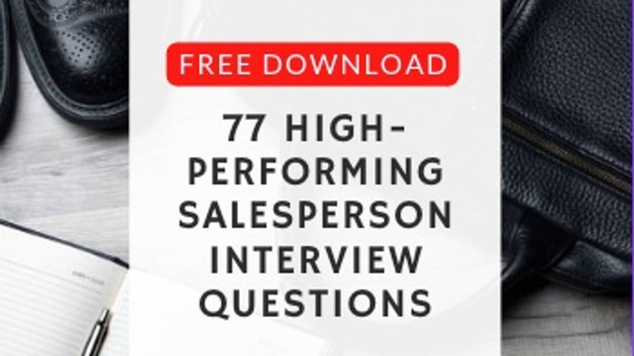 77 Salesperson Interview Questions