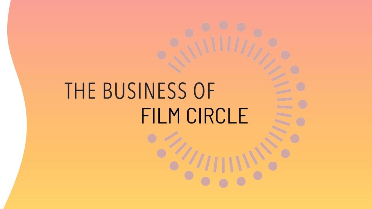 The Business of Film Circle
