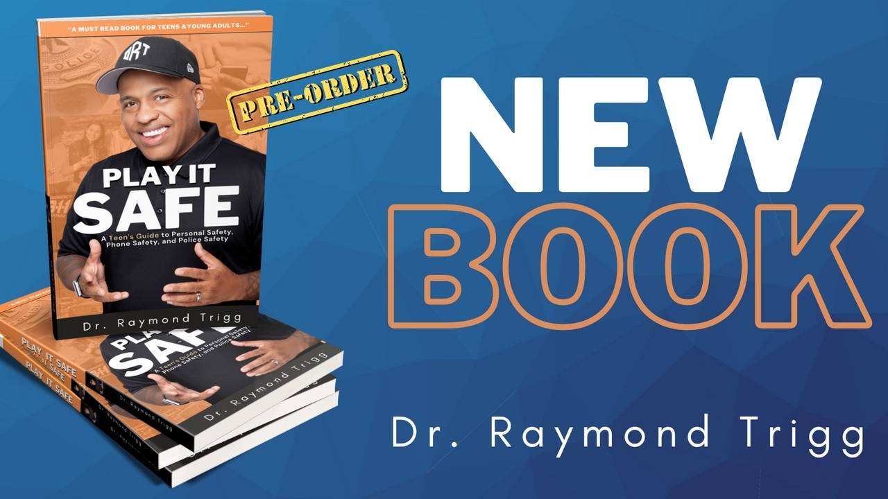 "Play It Safe" - New Book by Dr. Raymond Trigg