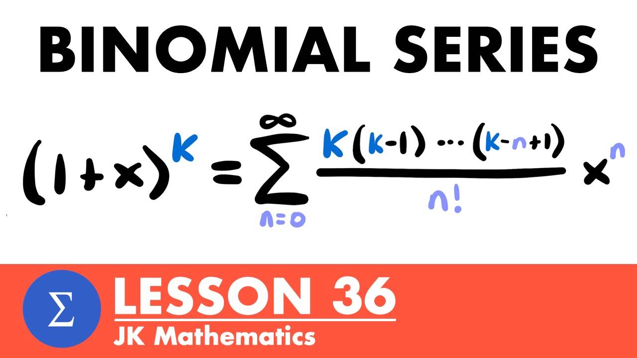 Binomial Series - Calculus 2