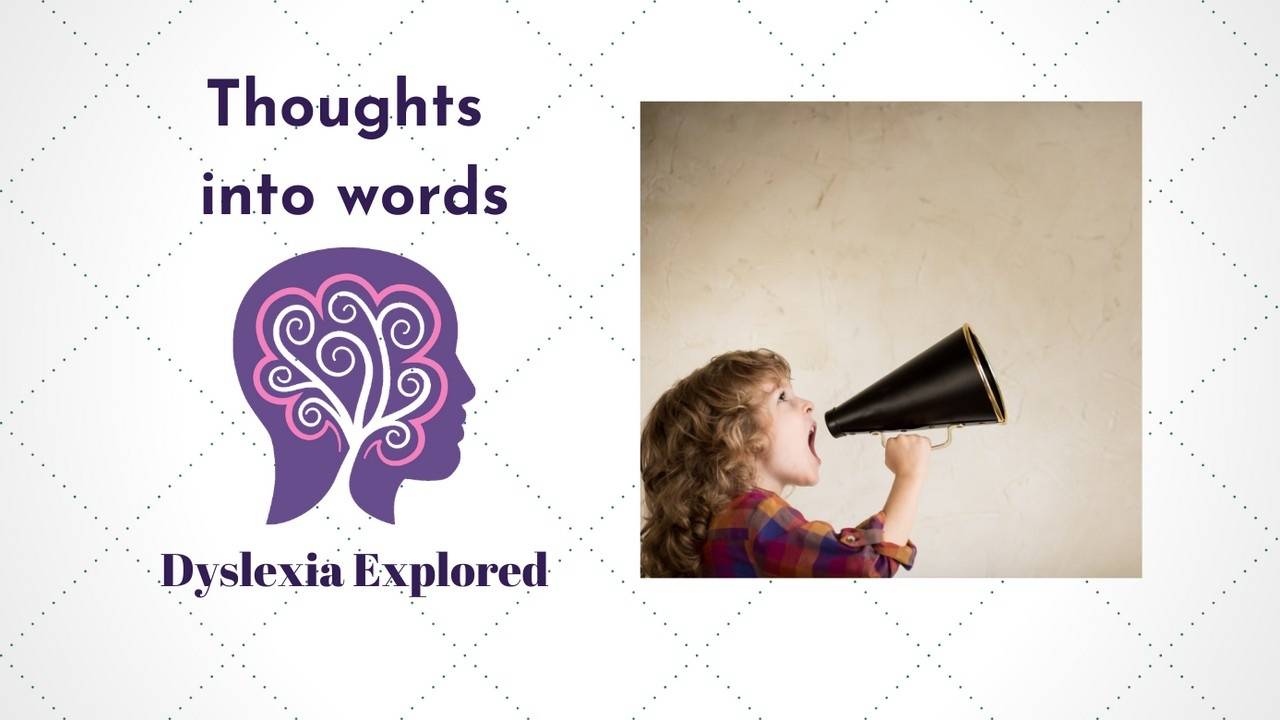 Podcast #67 Why putting thoughts into words can be hard with dyslexia?