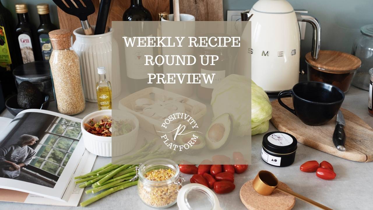 Weekly Recipe Round Up