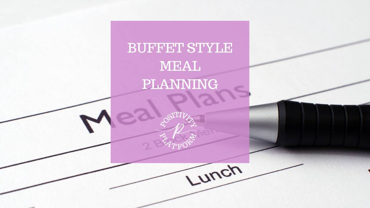 Buffet Style Meal Planning