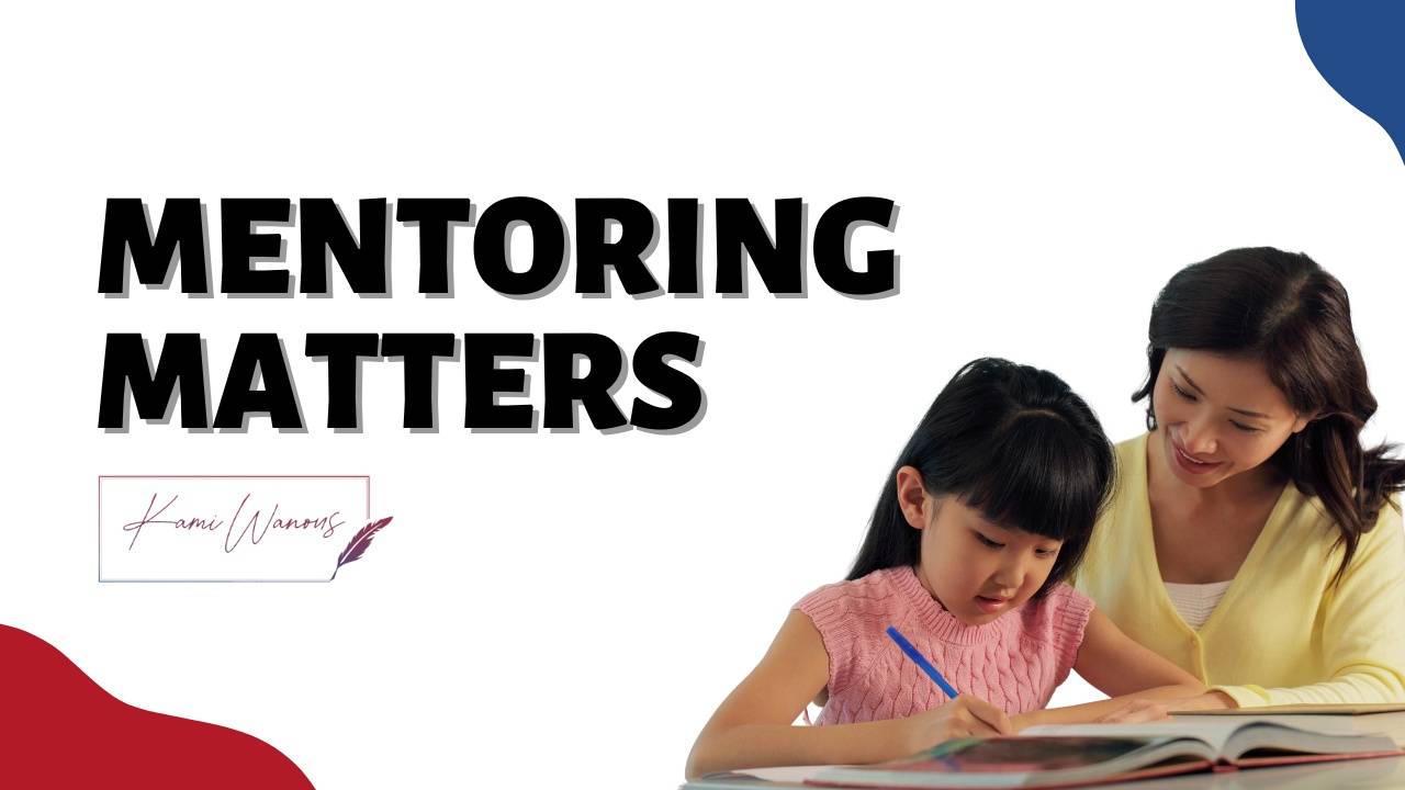Mentoring Matters