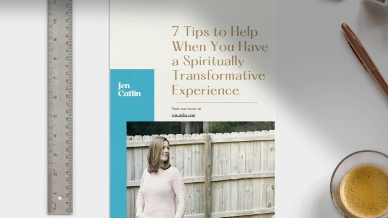 7 Tips to Help When You Have a Spiritually Transformative Experience