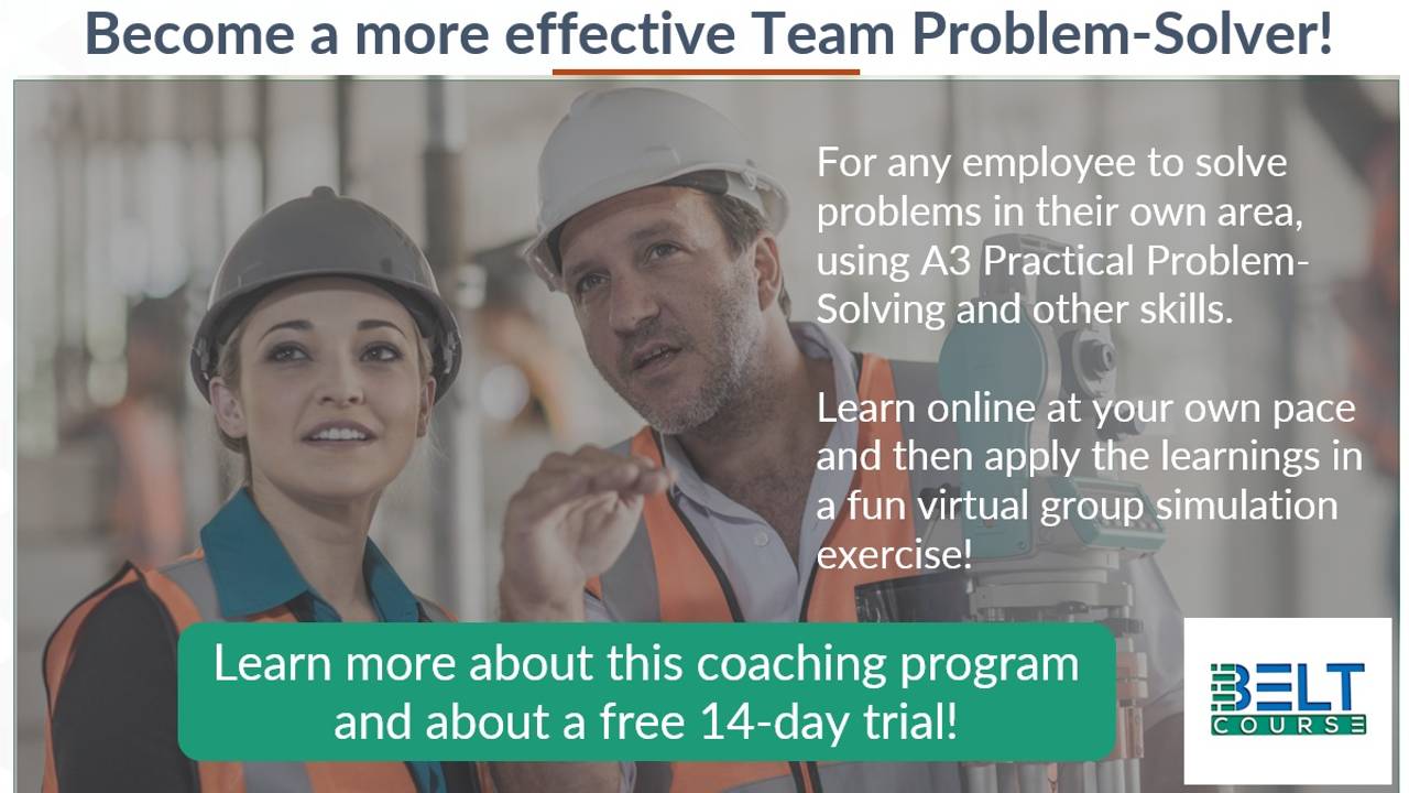 A3 Problem-Solving Training/Coaching/Simulation