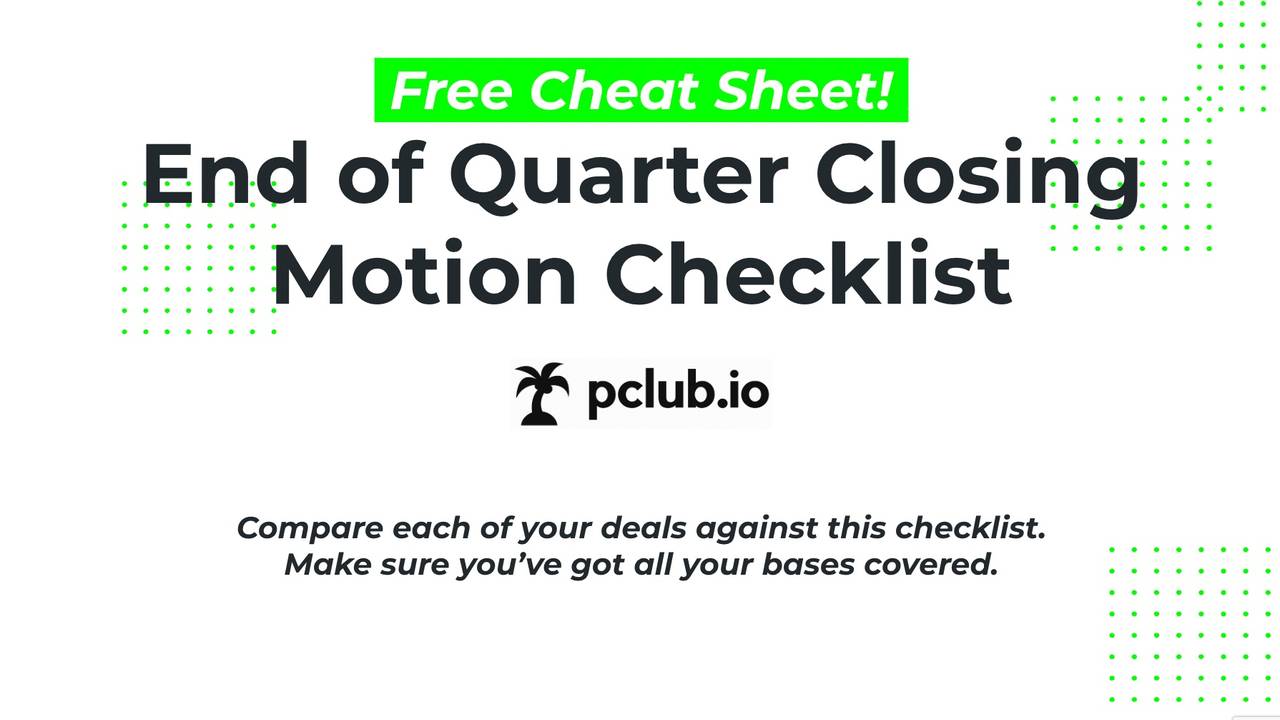 Closing motion checklist for quarter-end SaaS Deals