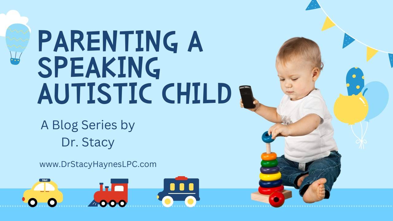 Parenting a Speaking Autistic Child Blog Strengths and Challenges