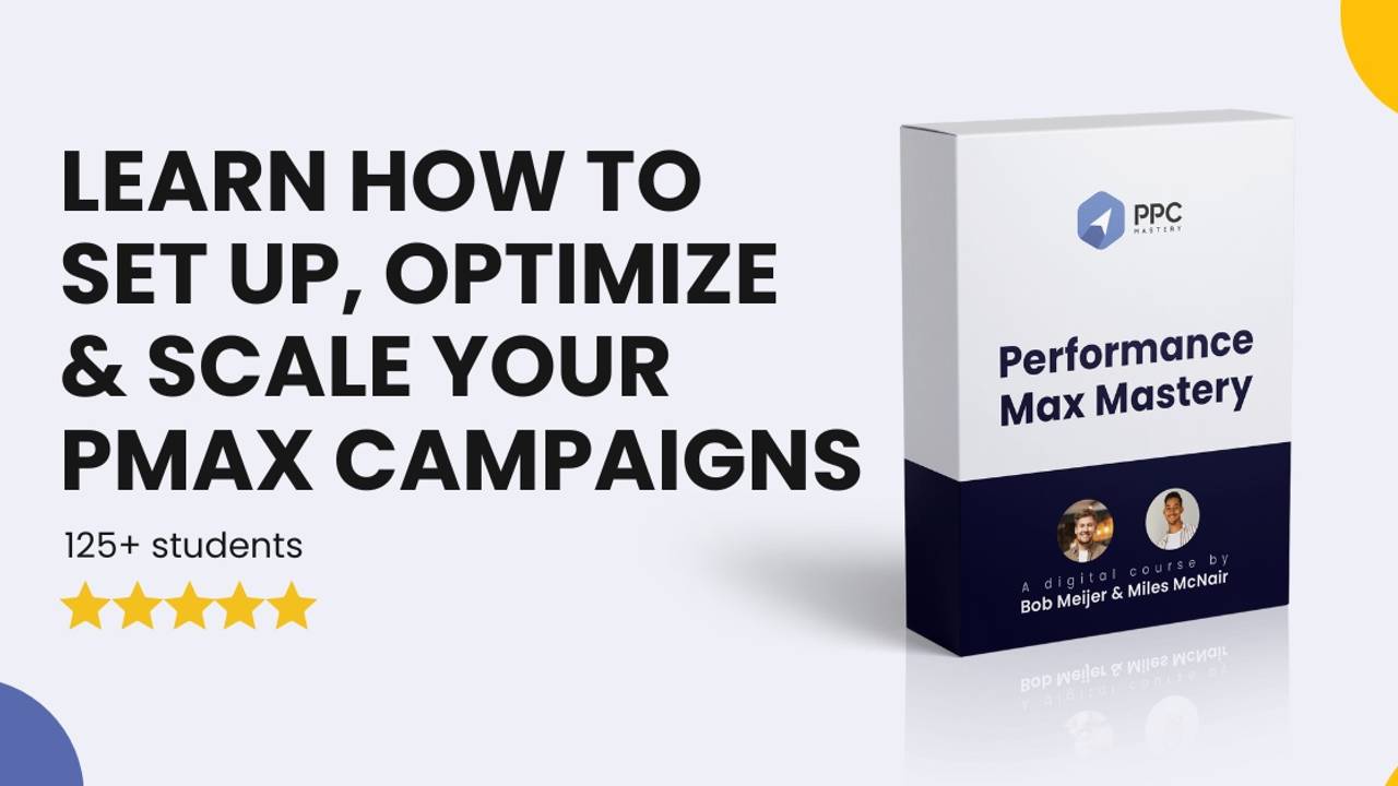 Performance Max Mastery