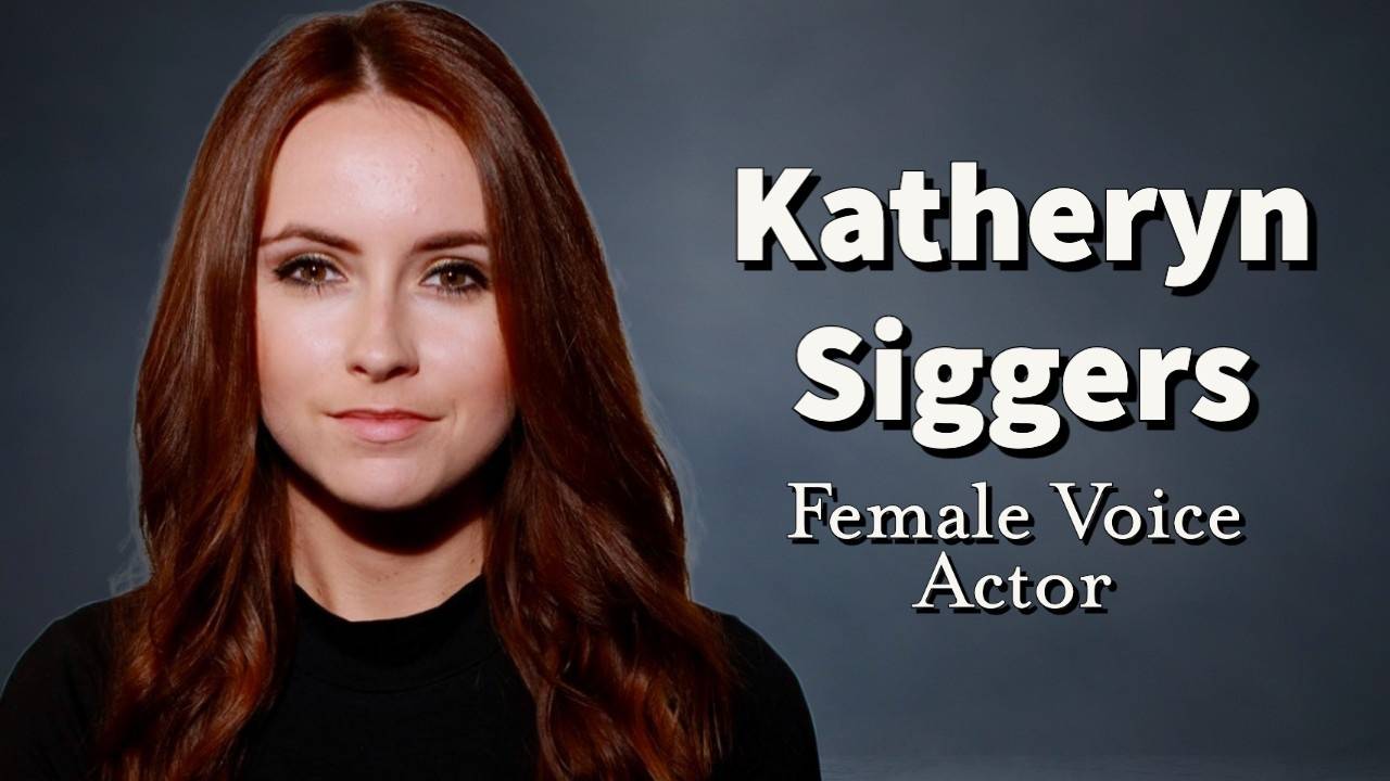Katheryn Siggers Voice Over