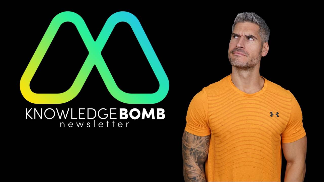 The Knowledge Bomb Newsletter