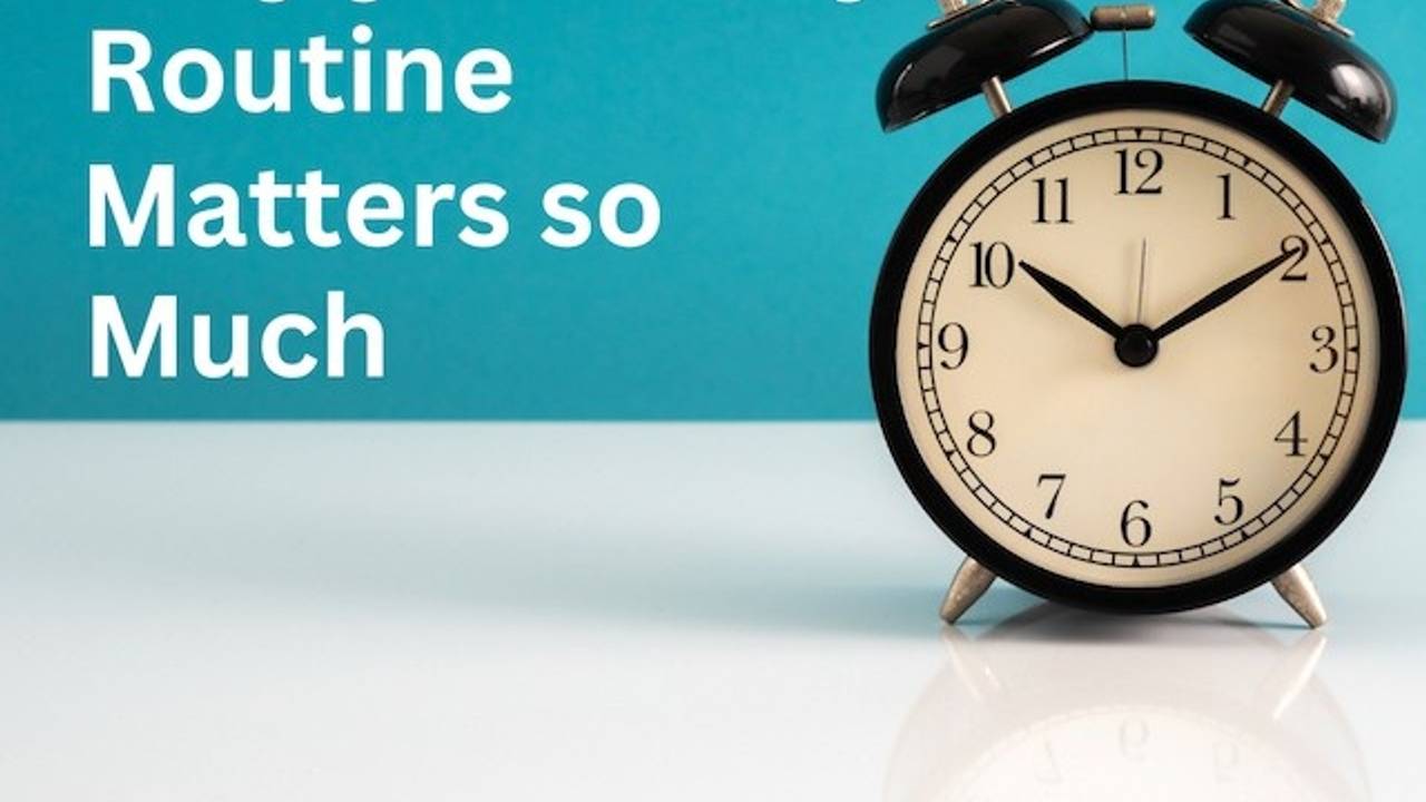 Why your daily routine matters so much
