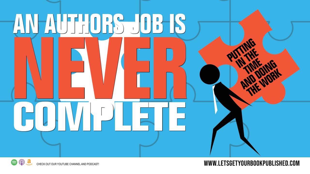 An Authors Job is Never Complete!