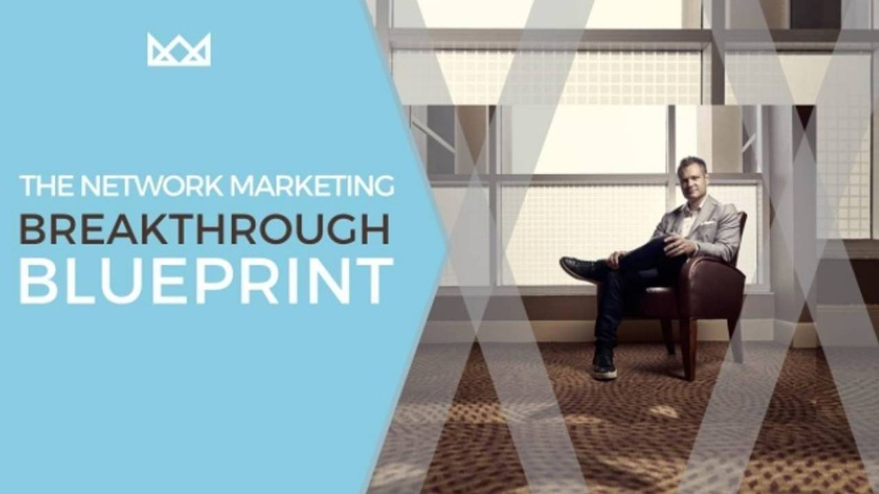 The Network Marketing Breakthrough Blueprint