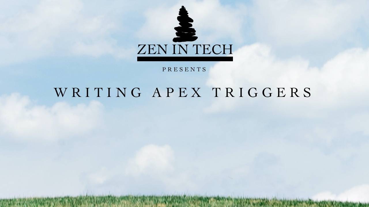 Writing Salesforce Apex Triggers